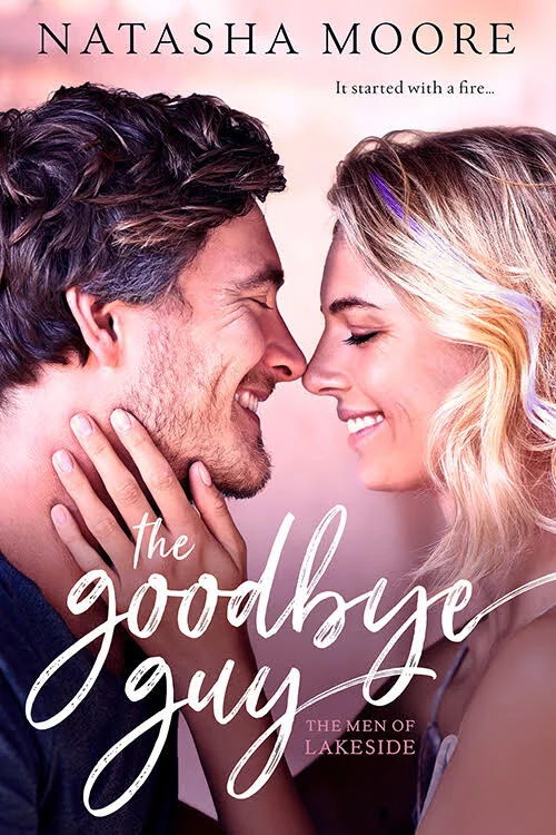 Spotlight: The Goodbye Guy by Natasha Moore — What Is That Book About