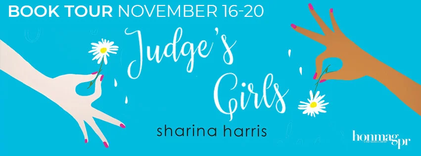 Spotlight: Judge’s Girls by Sharina Harris — What Is That Book About