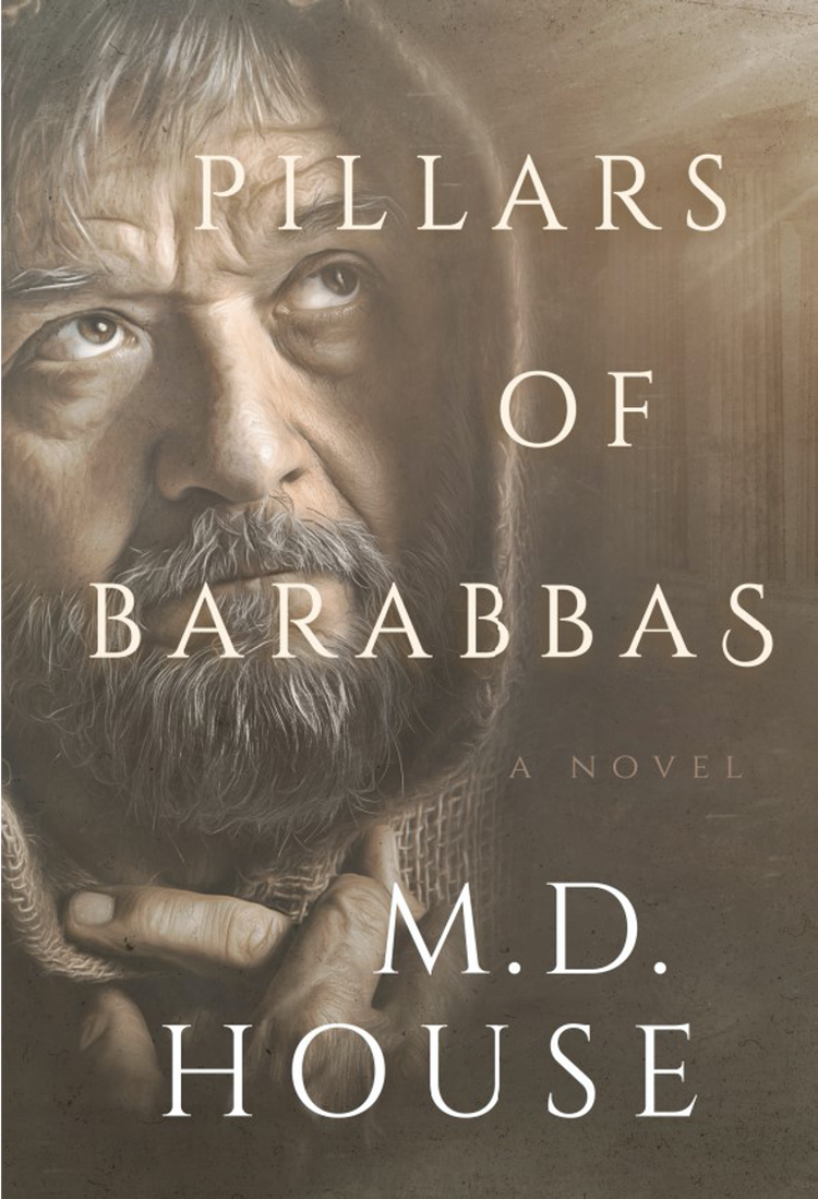 Q&A with M.D. House, Pillars of Barabbas — What Is That Book About