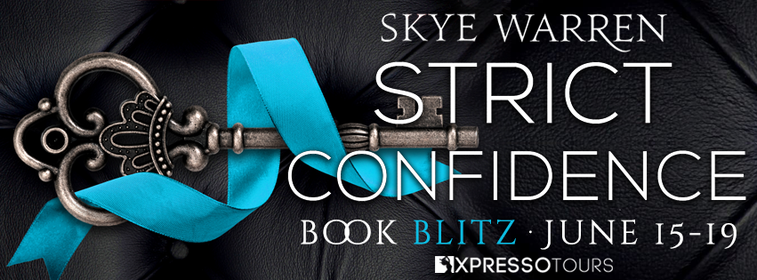 Spotlight: Strict Confidence by Skye Warren — What Is That Book About