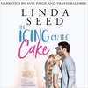 Audio Spotlight: The Icing on the Cake by Linda Seed and narrated by ...