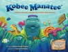 Review: Kobee Manatee: Climate Change and The Great Blue Hole Hazard by ...