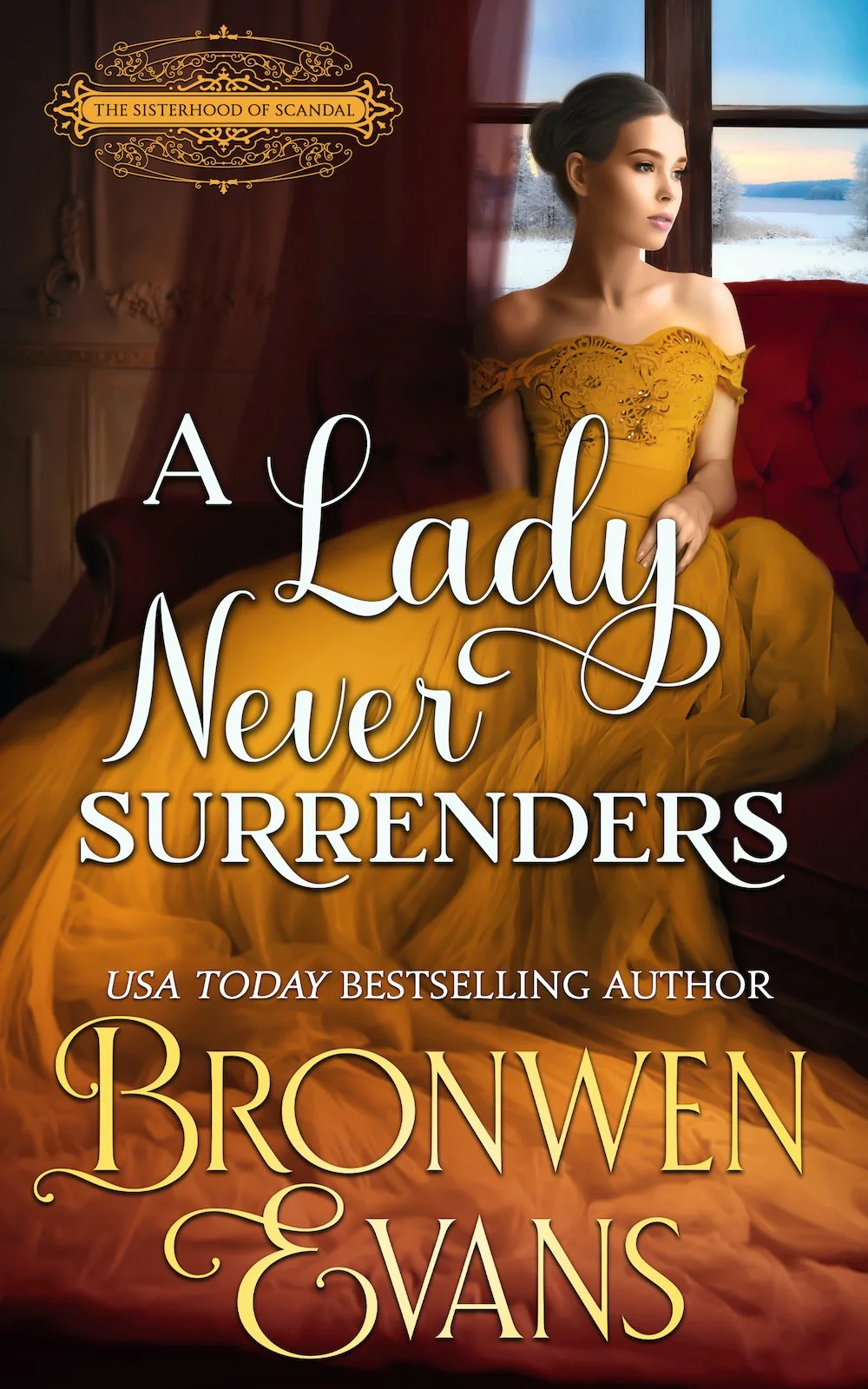 Spotlight: A Lady Never Surrenders by Bronwen Evans — What Is That Book About