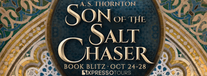 Spotlight: Son of The Salt Chaser by A.S. Thornton — What Is That Book ...