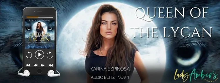 Audio Spotlight: Queen of the Lycan by Karina Espinosa — What Is That ...
