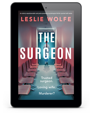 Spotlight: The Surgeon by Leslie Wolfe — What Is That Book About