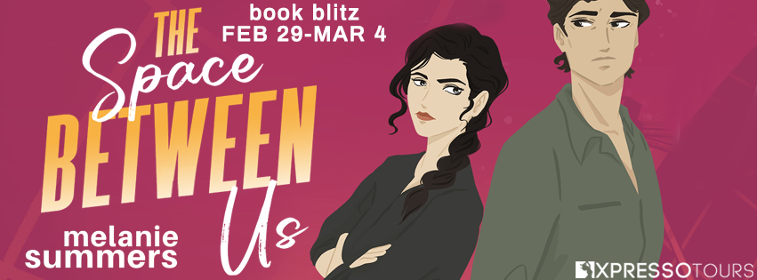 Spotlight: The Space Between Us by Melanie Summers — What Is That Book ...