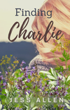Cover Reveal: Finding Charlie by Jess Allen — What Is That Book About