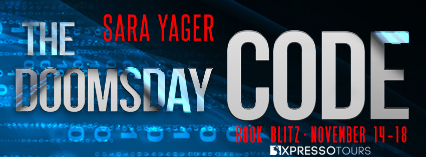 Spotlight: The Doomsday Code by Sara Yager — What Is That Book About