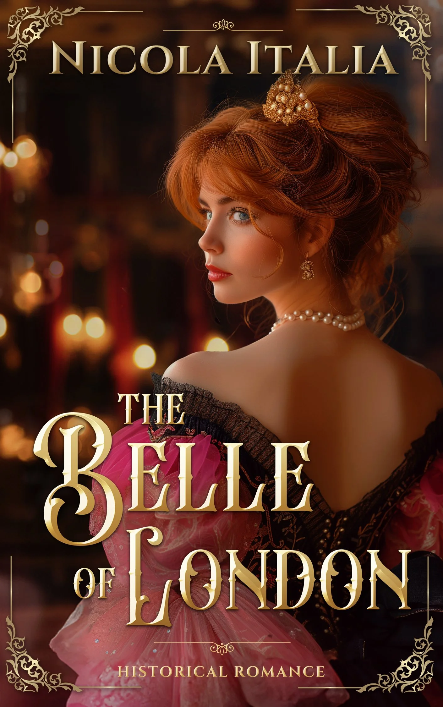 Spotlight: The Belle of London by Nicola Italia — What Is That Book About