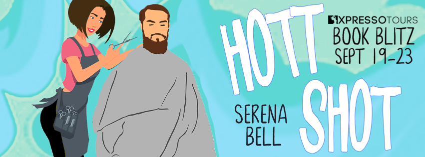 Spotlight: Hott Shot by Serena Bell — What Is That Book About