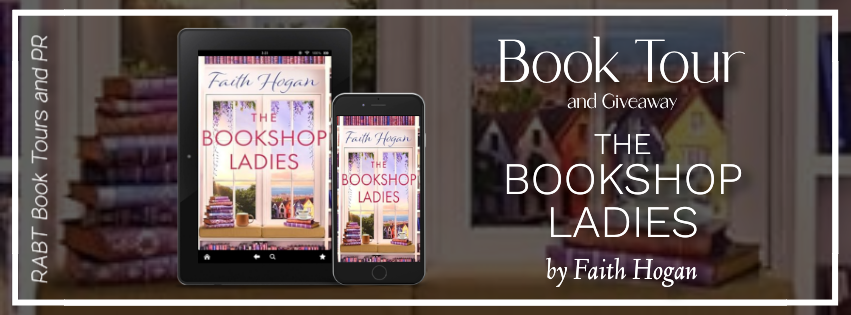 Spotlight: The Bookshop Ladies by Faith Hogan — What Is That Book About