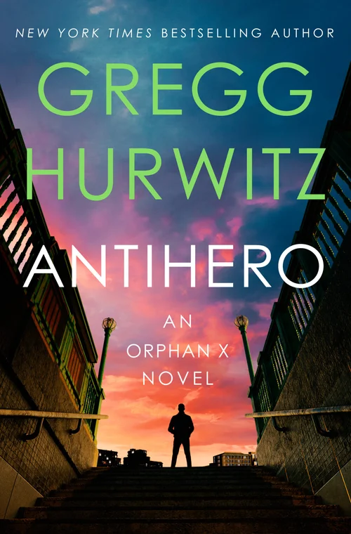 Spotlight: Antihero by Gregg Hurwitz — What Is That Book About