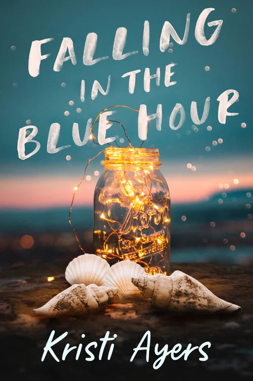 Spotlight: Falling in the Blue Hour by Kristi Ayers — What Is That Book ...