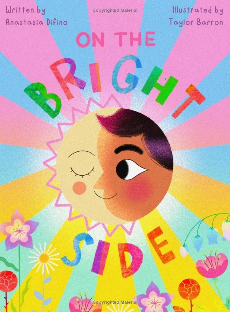 Spotlight: On the Bright Side by Anastasia Difino and Taylor Barron ...