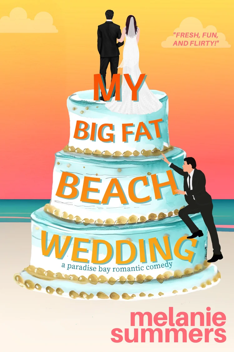 Spotlight: My Big Fat Beach Wedding by Melanie Summers — What Is That ...