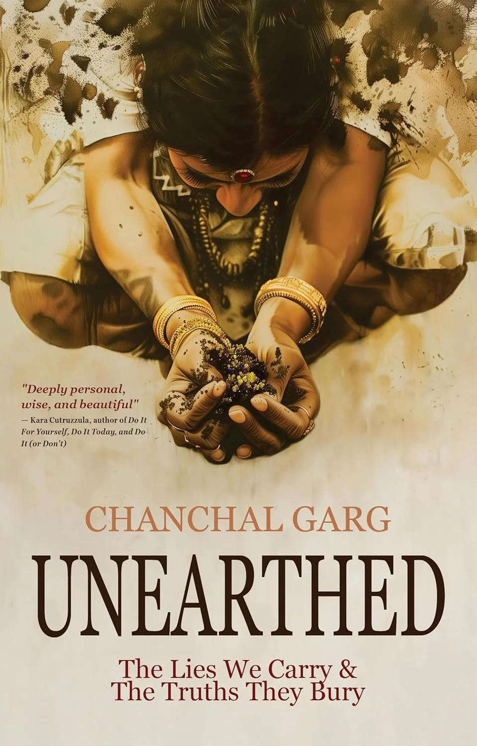 Spotlight: Unearthed: The Lies We Carry & The Truths They Bury by ...