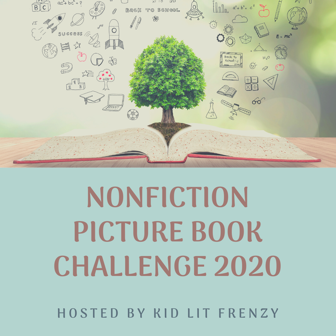 Nonfiction Picture Book Challenge: Kicking Off the 9th Year — Kid Lit ...