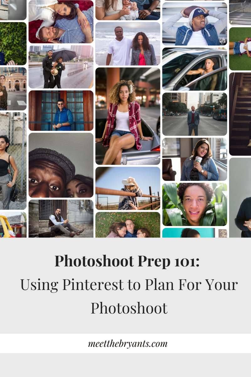 Photoshoot Prep 101: Using Pinterest to Plan For Your Photoshoot — Meet ...