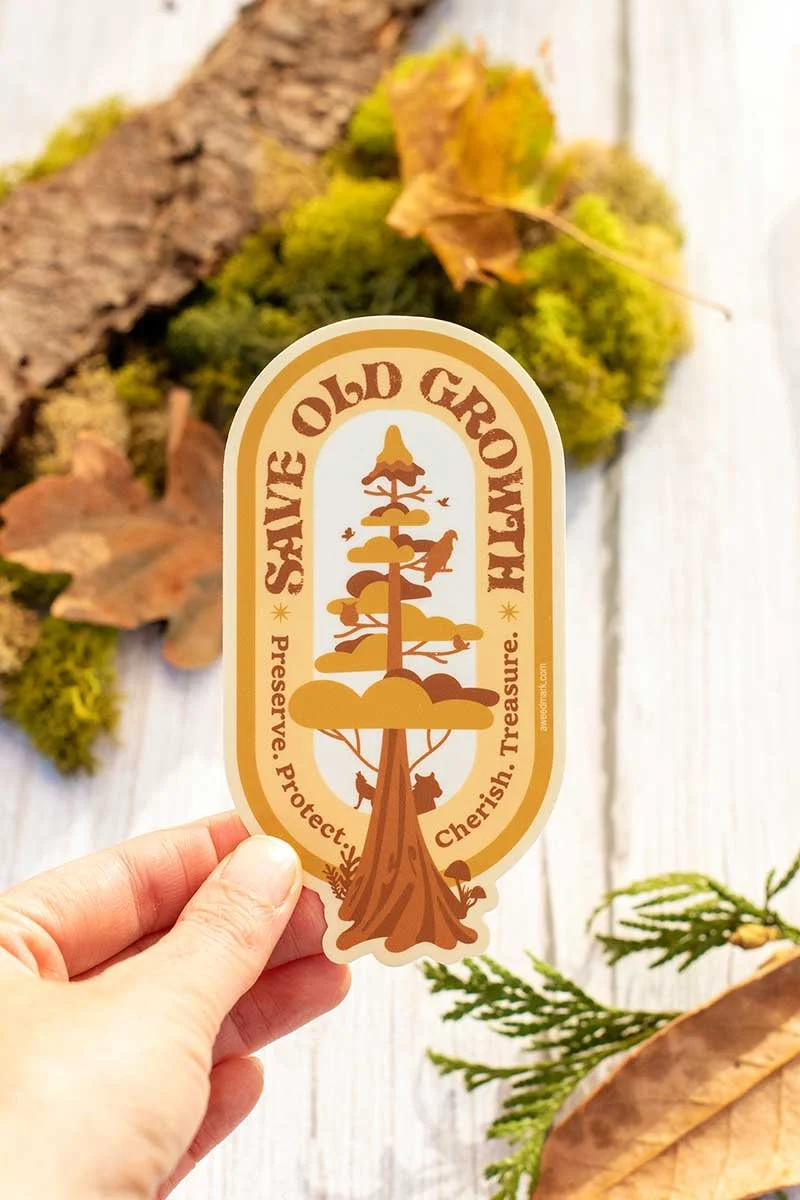 Save Old Growth Sticker — Amanda Weedmark, Illustration & Graphic Design