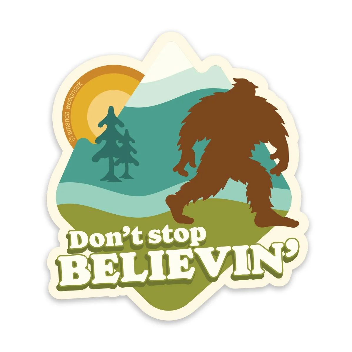 Believe in Bigfoot Sticker — Amanda Weedmark, Illustration & Graphic Design