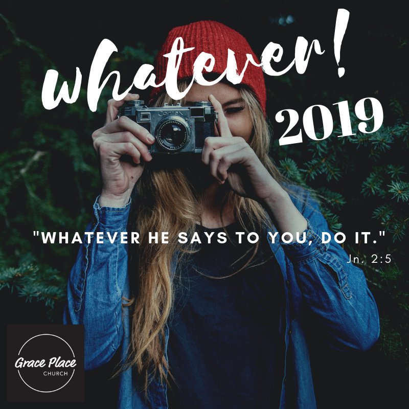WHATEVER does it really mean whatever? | Grace Place Church