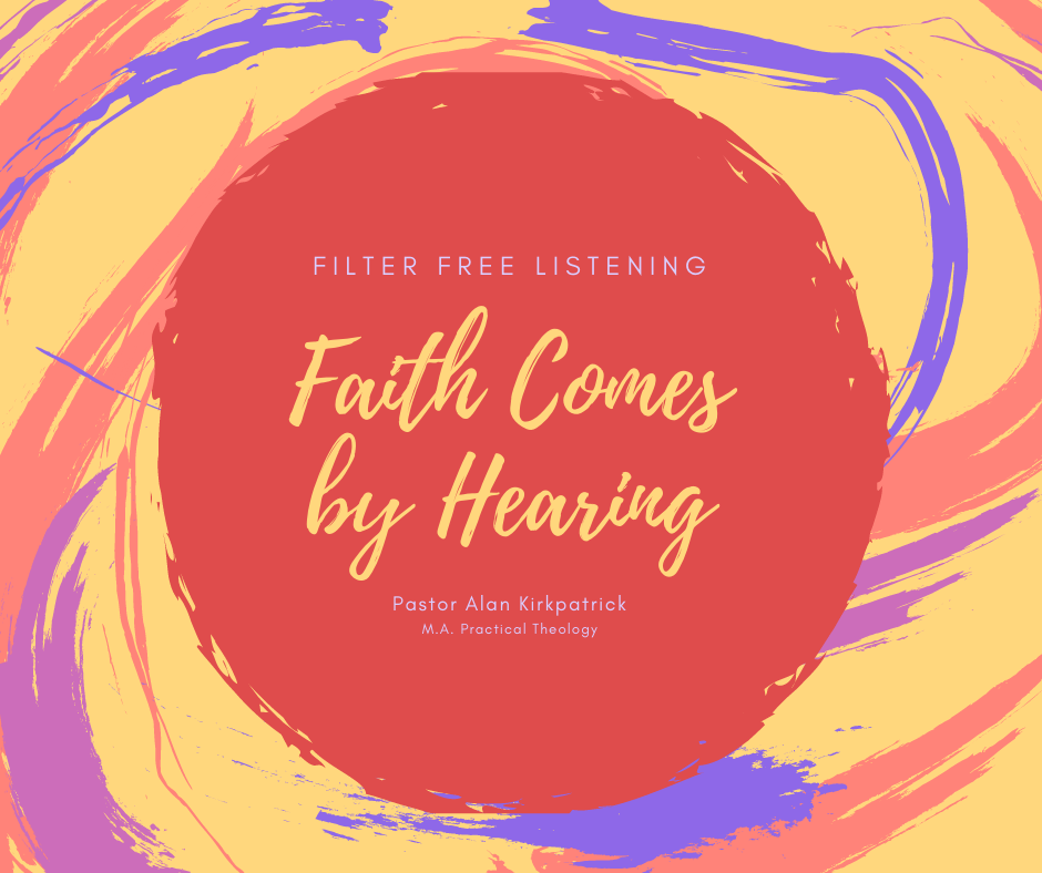 FAITH comes by Hearing... - Posts