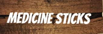 *Medicine Sticks
