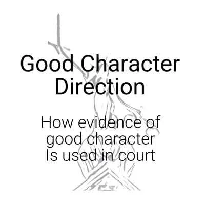 Good Character Evidence — Defence-Barrister.co.uk