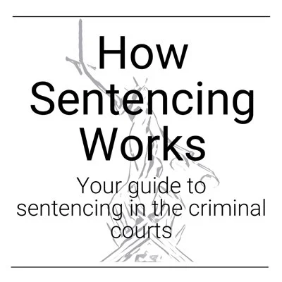 How Sentencing Works — Defence-Barrister.co.uk