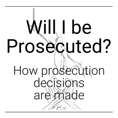 How prosecution decisions are made — Defence-Barrister.co.uk