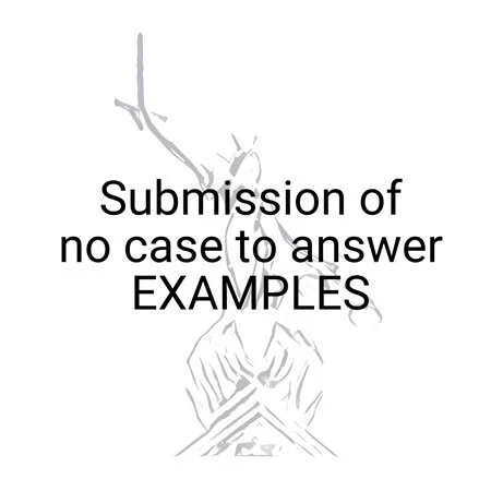 Submission of No Case to Answer — Defence-Barrister.co.uk
