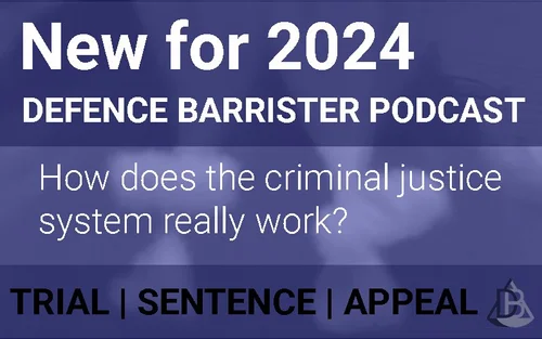 Defence Barrister Podcast — Defence-Barrister.co.uk