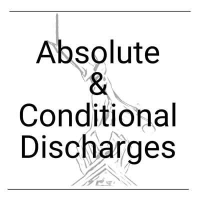Absolute and Conditional Discharges — Defence-Barrister.co.uk