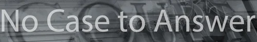 Submission of No Case to Answer — Defence-Barrister.co.uk