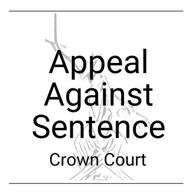 Appealing Against Your Crown Court Sentence — Defence-Barrister.co.uk