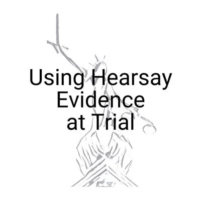 Hearsay Evidence — Defence-Barrister.co.uk