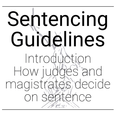 Sentencing Guidelines — Defence-Barrister.co.uk