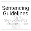 Sentencing Guidelines - steps to final sentence — Defence-Barrister.co.uk