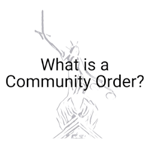Communiity Orders — Defence-Barrister.co.uk