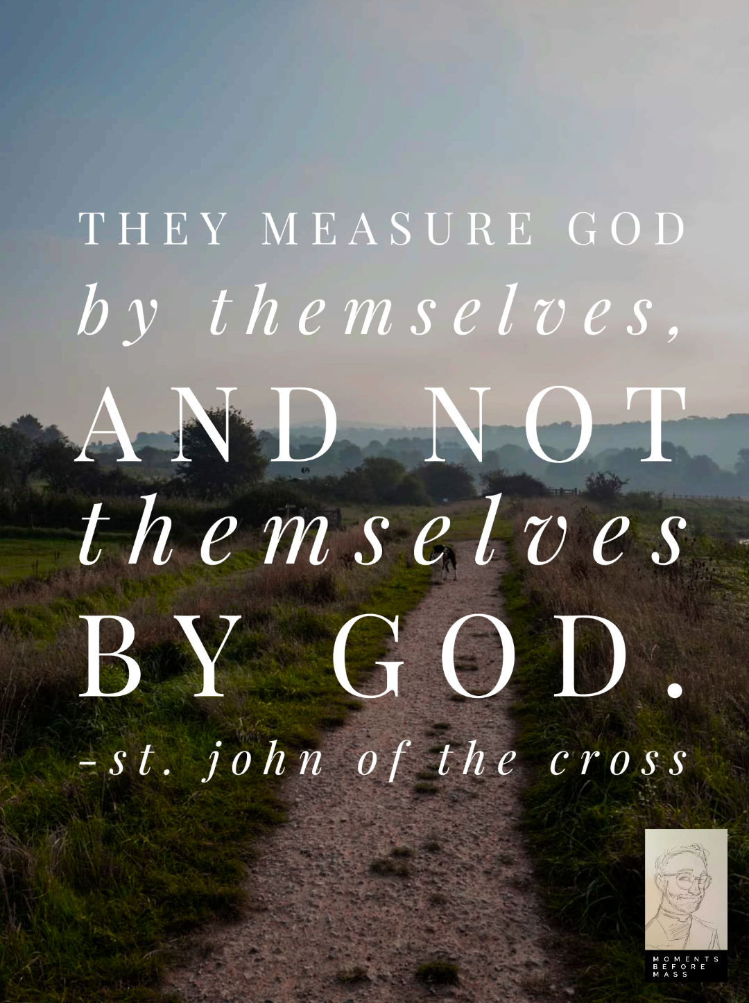 Who we’re really worshipping — Moments Before Mass