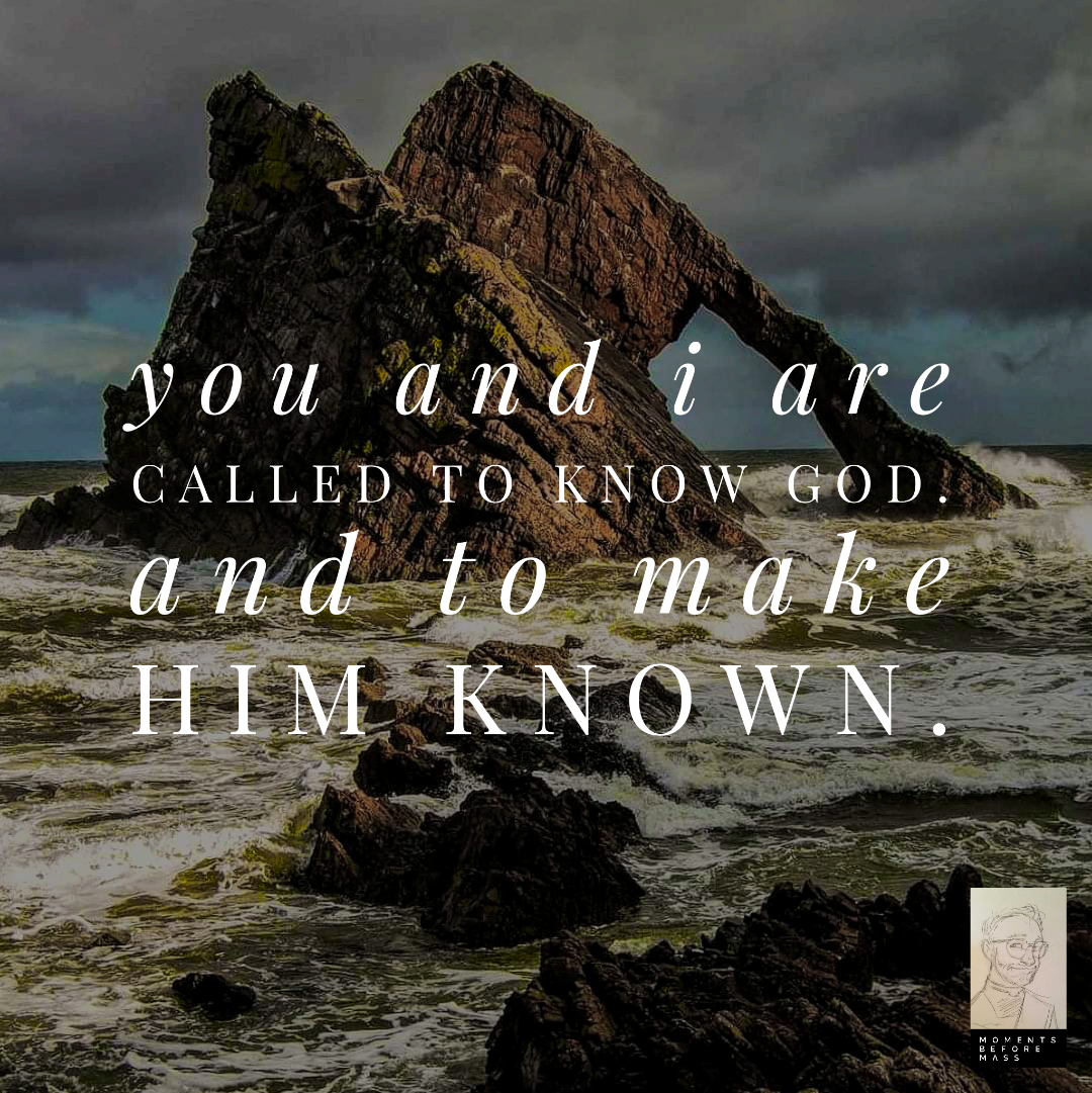 Make Him Known — Moments Before Mass