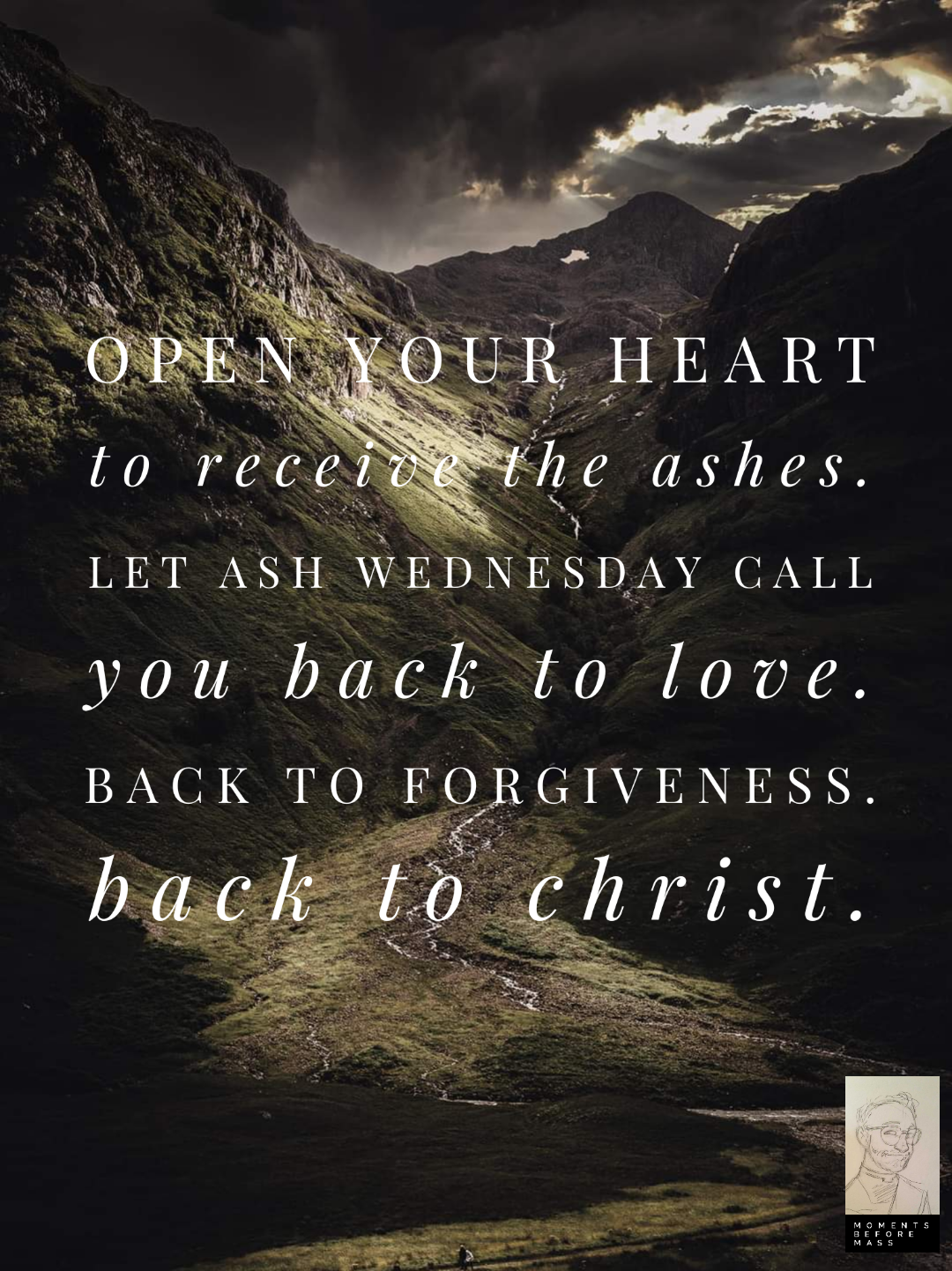Ash Wednesday? — Moments Before Mass