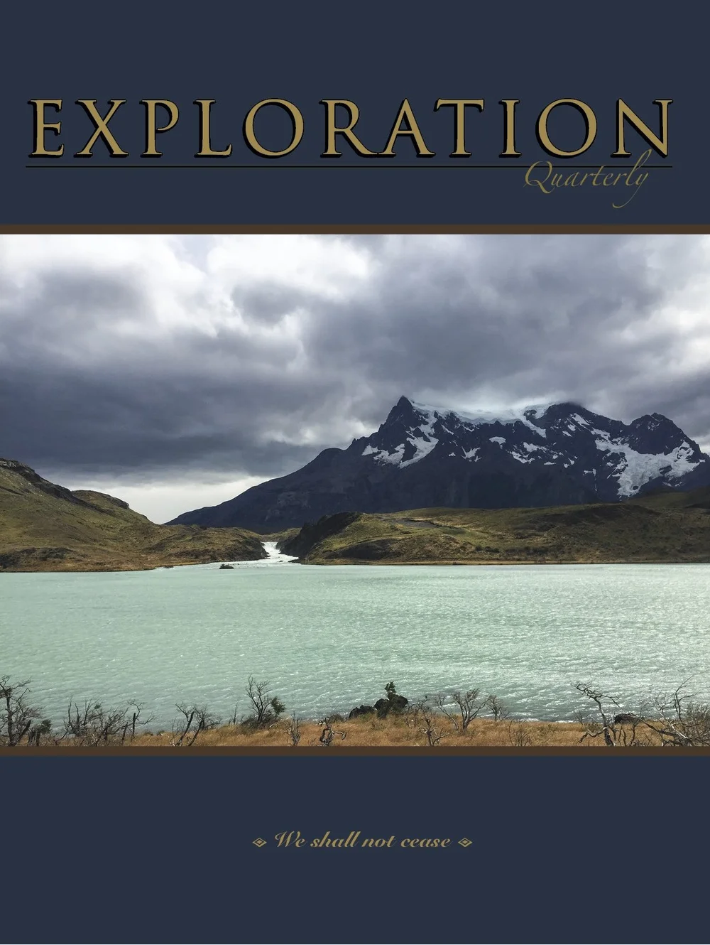 Exploration Quarterly - Never Stop Exploring — Exploring Overland