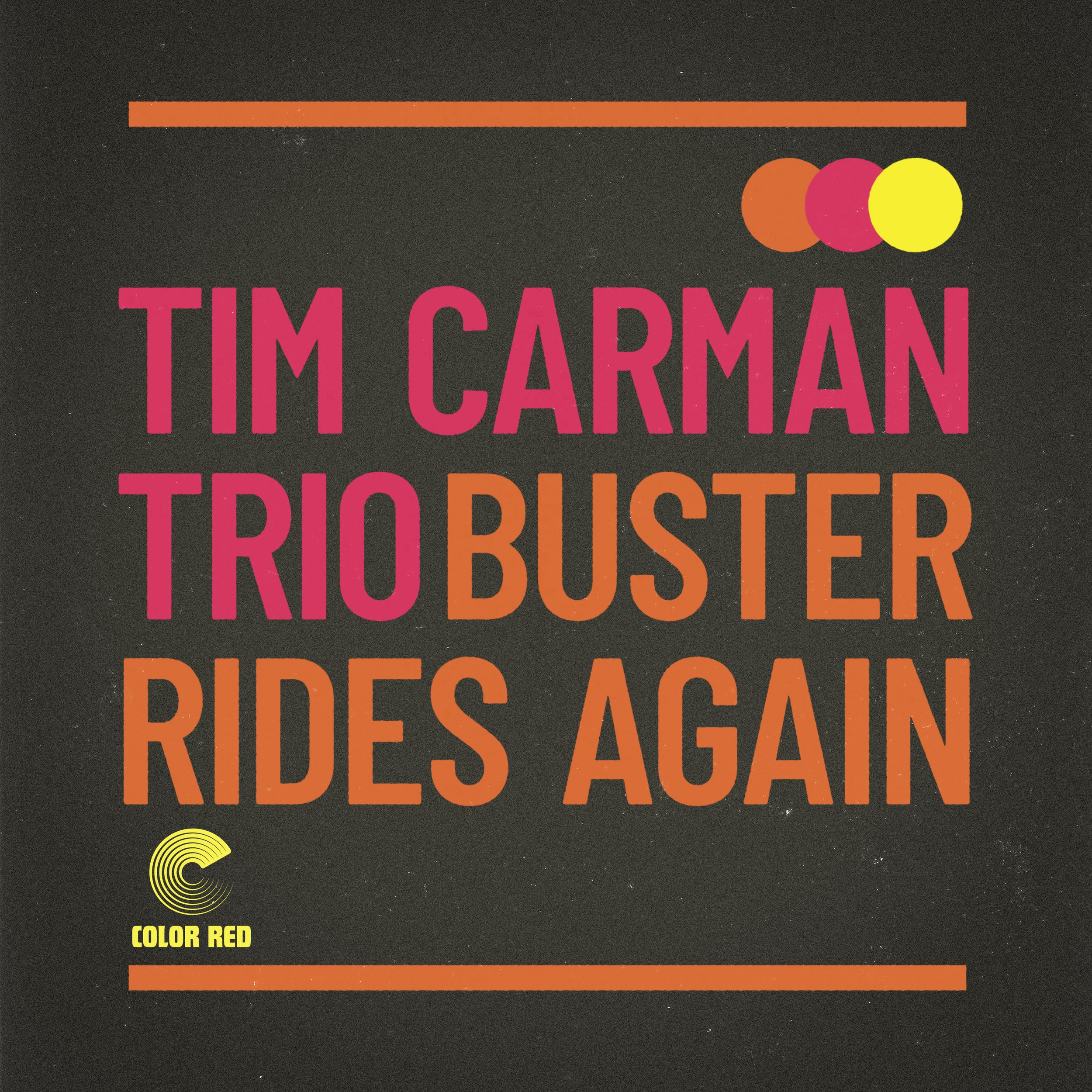 Tim Carman Trio — TIM CARMAN