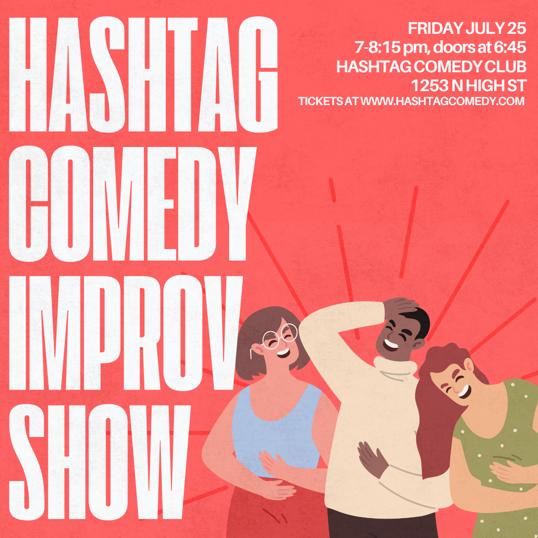 The Hashtag Comedy Club — Columbus Ohio Improv & Comedy