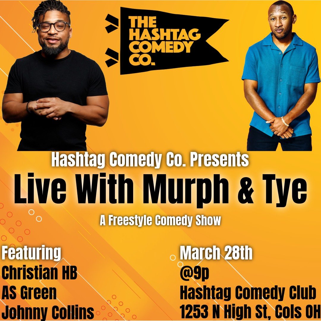 Live with Murph and Tye — The Hashtag Comedy Club