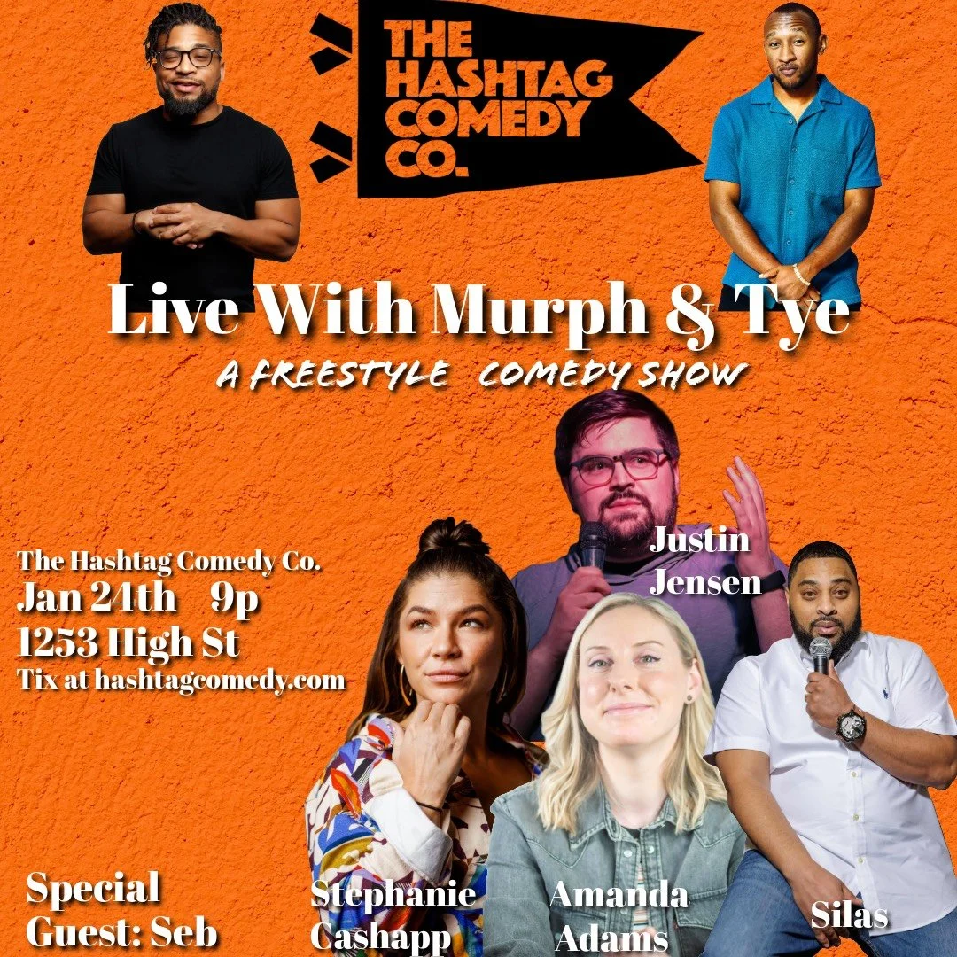 Live with Murph and Tye — The Hashtag Comedy Club