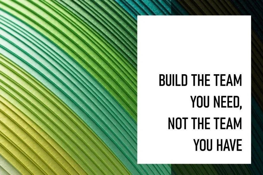 Build the Team You Need, Not the Team You Have — Eclat Hospitality