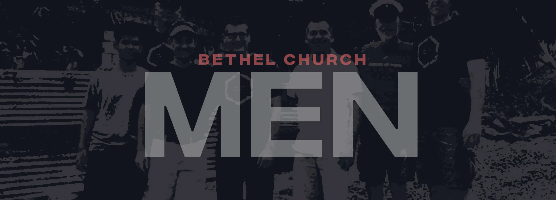 Bethel Men — Bethel Church